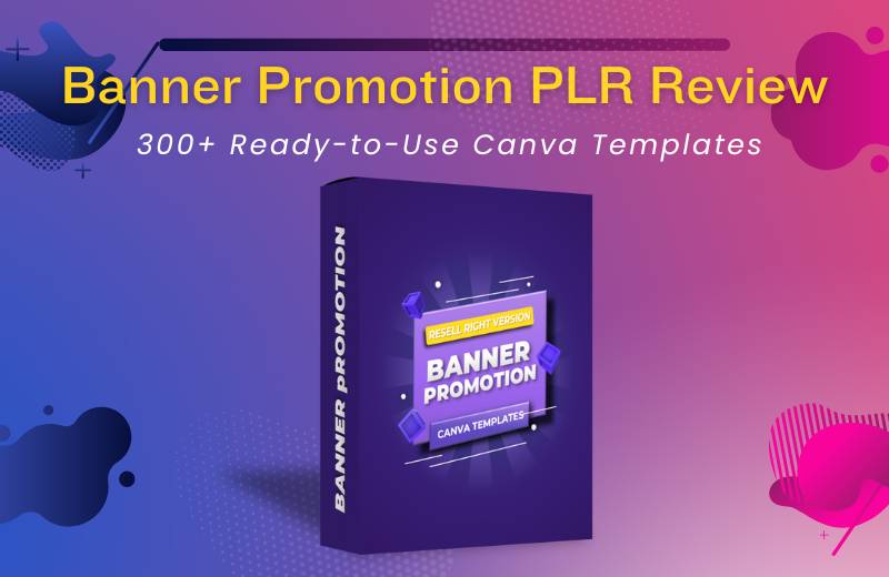 Banner Promotion PLR Review | 300+ RTU Canva Templates