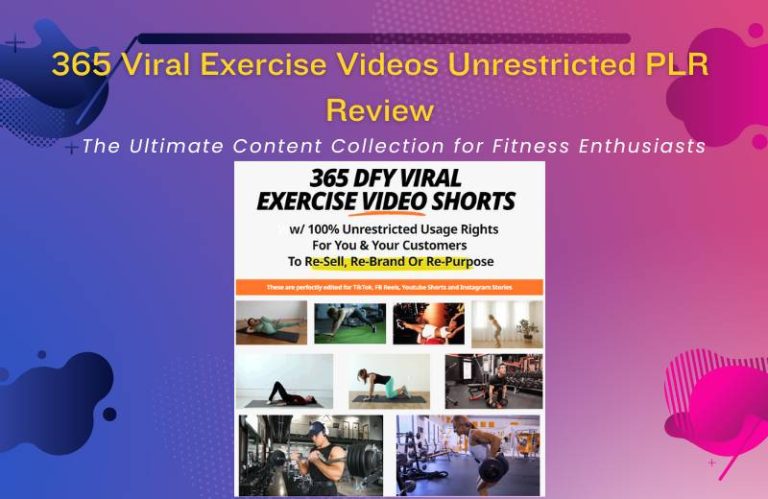 365 Viral Exercise Videos Unrestricted PLR Review | PLR Gold!