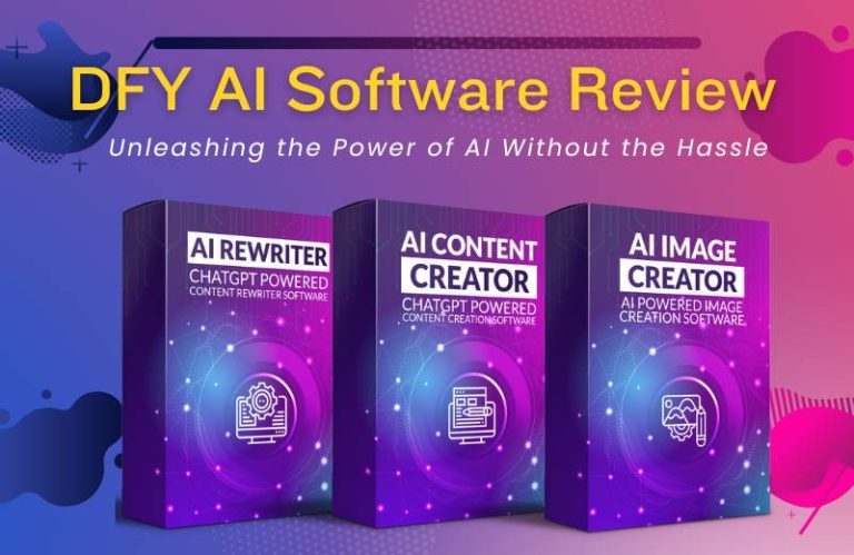 DFY AI Software Review | Unleashing The Power Of AI W/O The Hassle